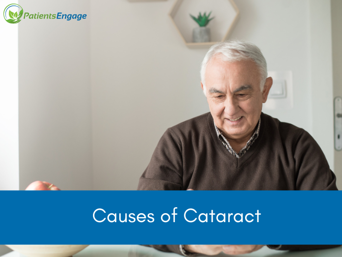 Causes of Cataract and Risk Factors | PatientsEngage