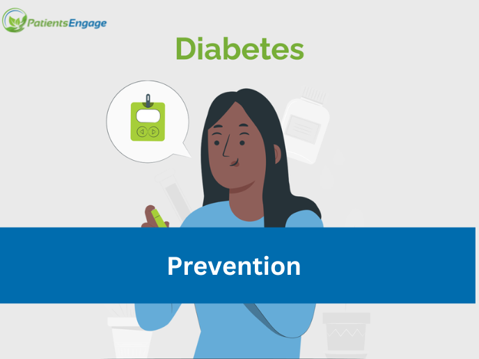 Diabetes Prevention | Steps to Prevent Diabetes | PatientsEngage