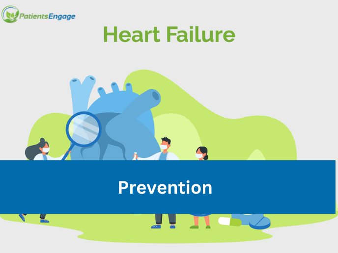 Prevention of Heart Failure|Preventing Heart Failure|PatientsEngage