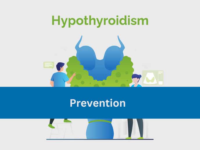 Prevention of Hypothyroidism| Can I Prevent Hypothyroidism| PatientsEngage