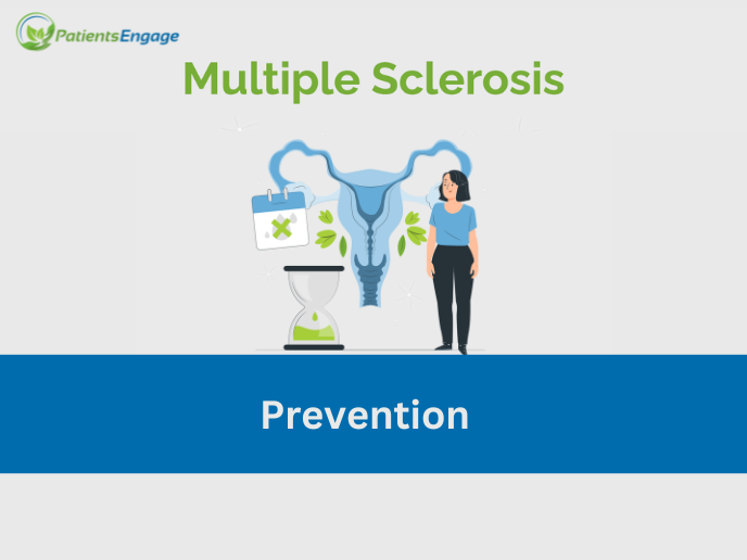 Multiple Sclerosis Prevention | Prevention of MS | PatientsEngage