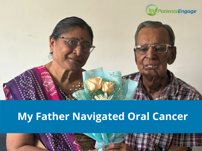 Prehabilitation Helped My Father Navigate Oral Cancer| PatientsEngage
