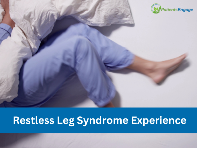 Restless Leg Syndrome – Searching for Care | PatientsEngage