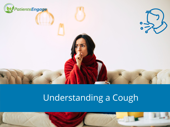 Know What Your Cough Could Mean | PatientsEngage