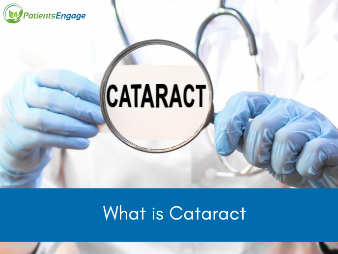Cataract: An Overview | PatientsEngage