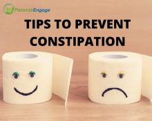 Tips To Prevent Constipation (Posters) |PatientsEngage